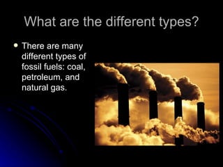 Fossil fuels | PPT