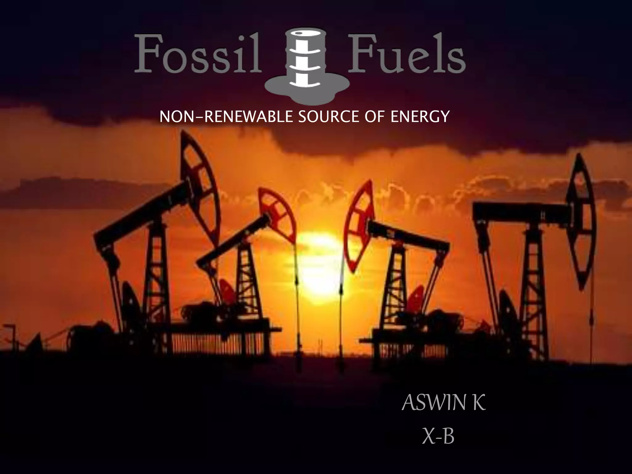 Fossil fuels - power point | PPTX