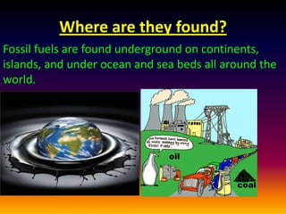 Fossil fuels oil, coal, gas pp | PPTX
