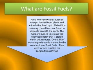 Fossil fuels power point | PPTX