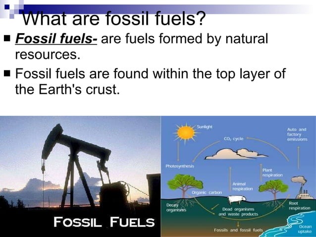 Fossil fuels powerpoint | PPT