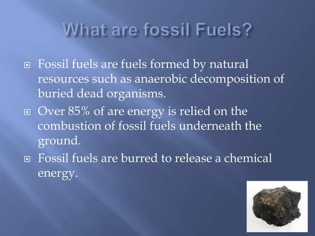 Fossil fuels power point | PPTX | Geology | Science