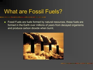 Fossil fuels power point | PPT