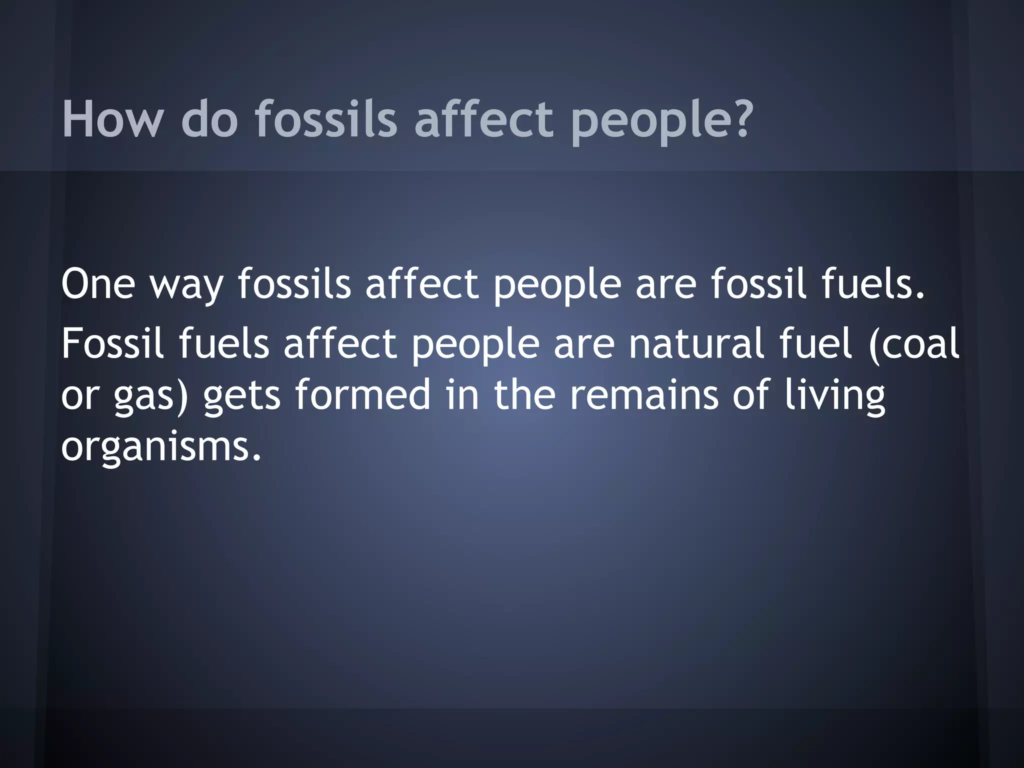 Fossils and their effects on humans | PDF