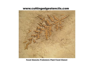 Fossil Stencils by Cutting Edge Stencils | PPT