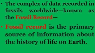 Fossils & it's types | PPTX