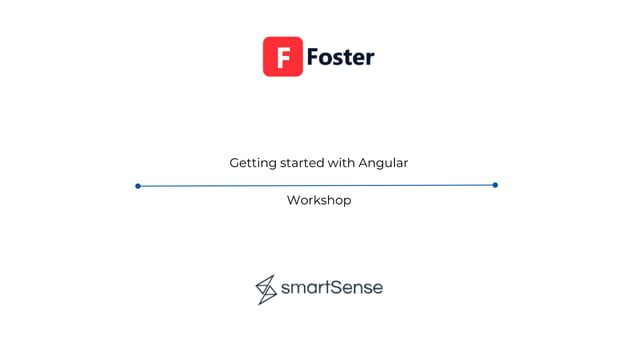 Foster - Getting started with Angular | PPT
