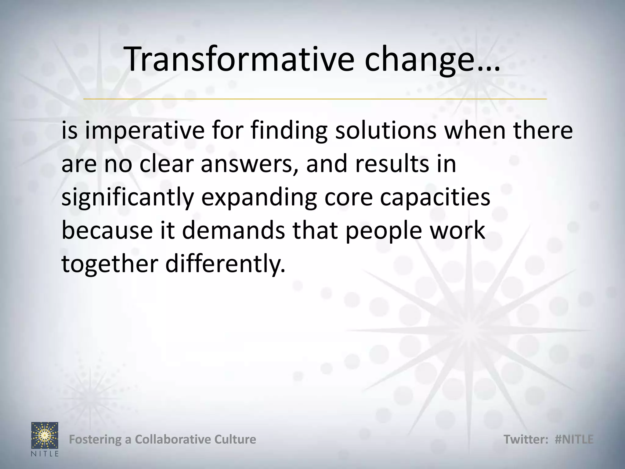 NITLE Shared Academics: Fostering a Collaborative Culture: Smart Change ...