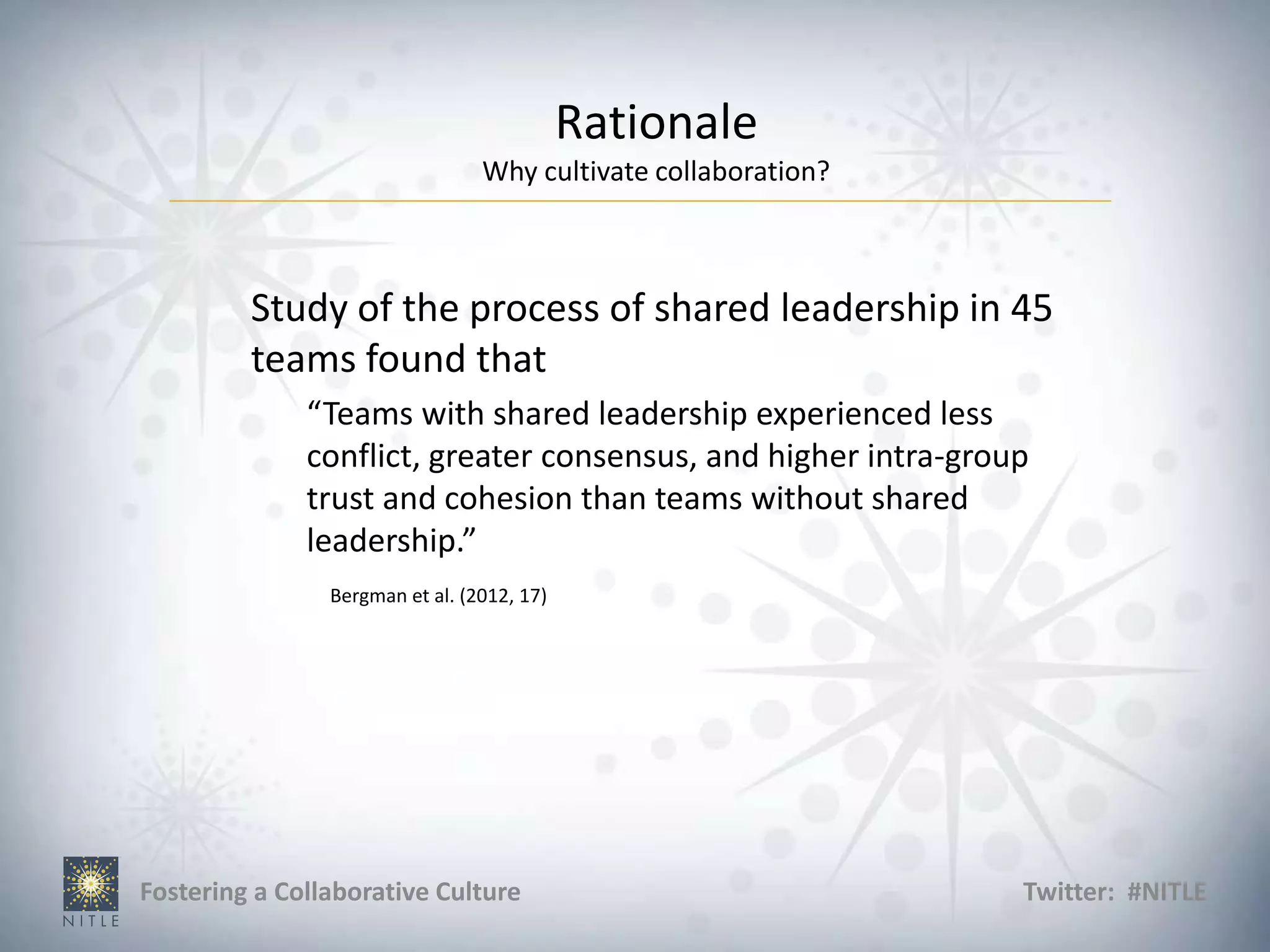 NITLE Shared Academics: Fostering a Collaborative Culture: Smart Change and Shared Leadership | PPTX
