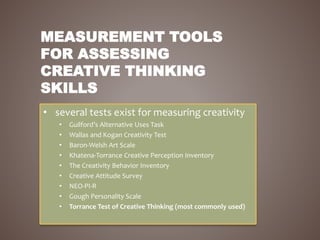 Fostering creative thinking skills in college students | PPTX