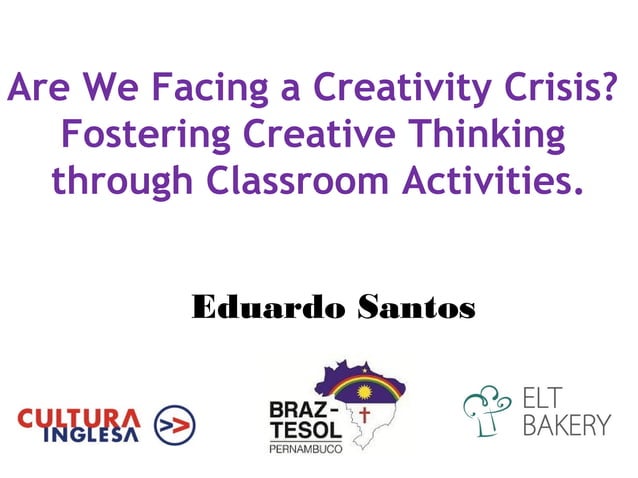 Fostering Creative Thinking in the Classroom | PPT