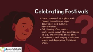 Fostering Cultural Diversity Celebrating Festivals and Traditions in ...