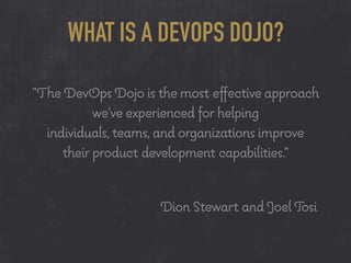 Fostering The Third Way - Your DevOps Dojo | PPT