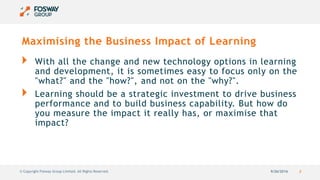 Maximising the Business Impact of Learning | PPT