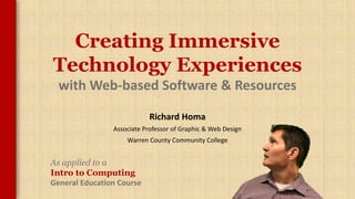 Creating Immersive Technology Experiences with Web-based Software ...