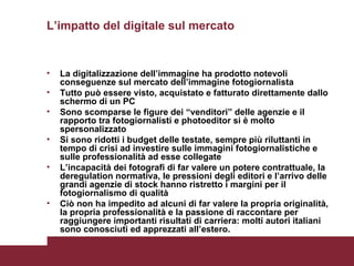 Fotogiornalismo e videogiornalismo 5 lezione | PPT