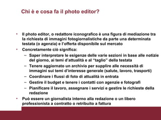Fotogiornalismo e videogiornalismo 5 lezione | PPT