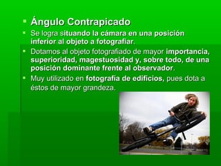 Fotografía planos y angulos 2 | PPT