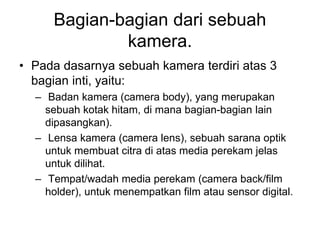 dasar-dasar Fotografi untuk pemula dan dasar.ppt