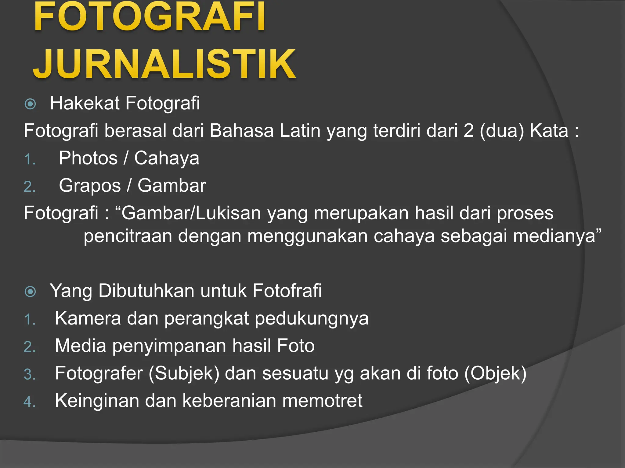 FotoGRAFI JURNALISTIK - Pengertian.pptx