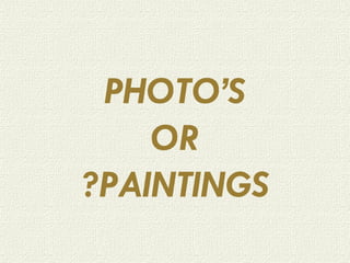 Foto o quadri? | PPS