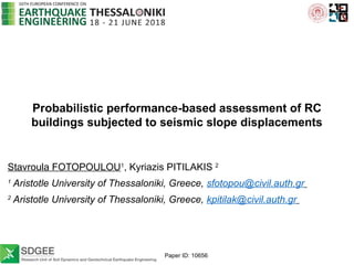 Probabilistic performance-based assessment of RC buildings subjected to seismic slope ...
