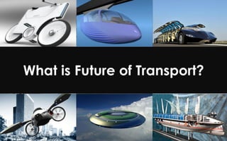 Future of Transportation - an Introduction | PDF