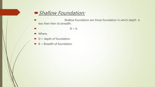Foundation and its types | PPTX