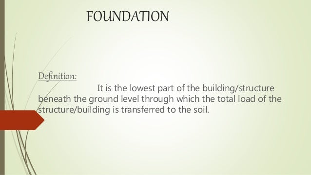 Foundation and its types