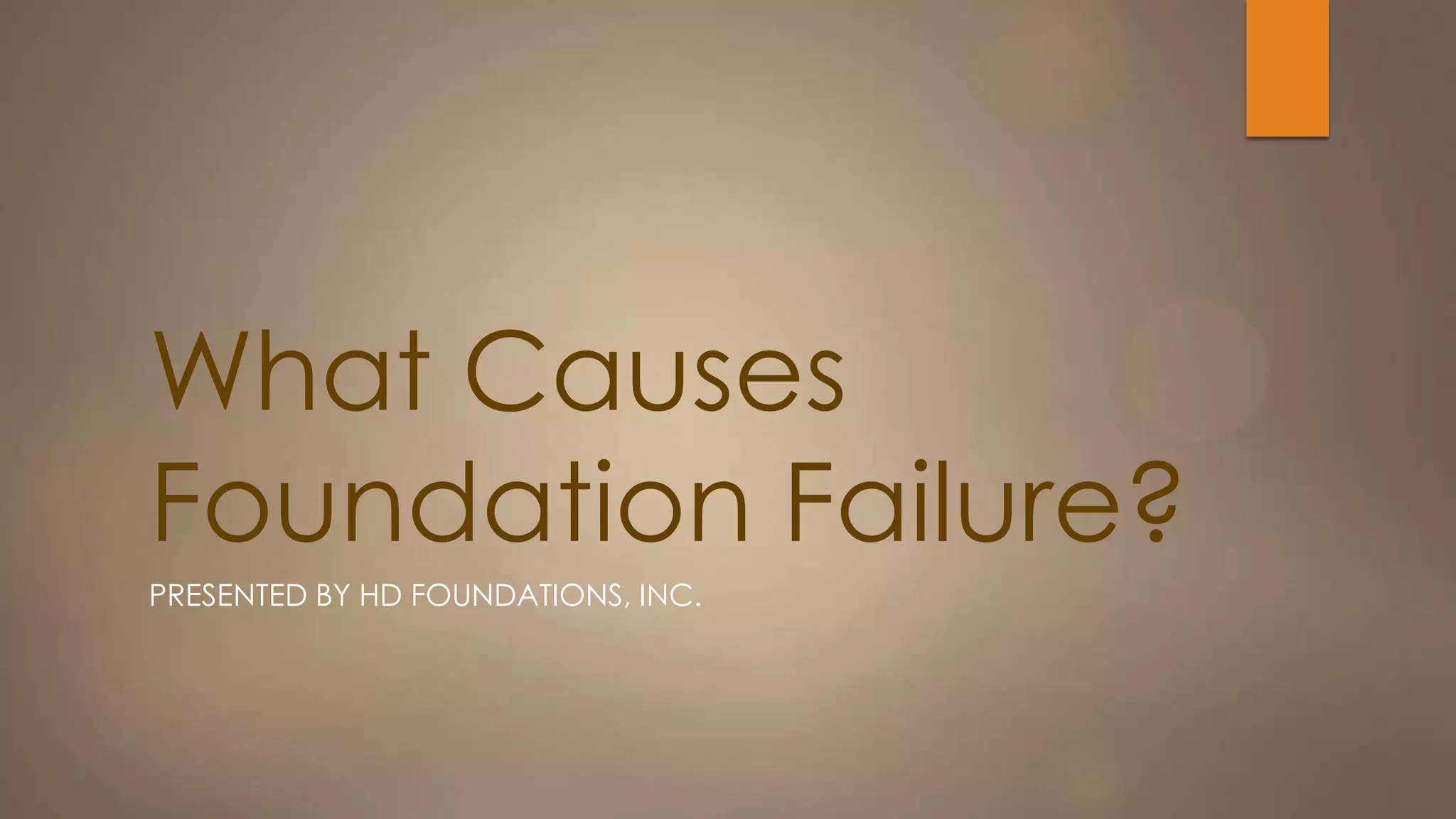 Six Common Causes of Foundation Failure In Dallas - Fort Worth | PPTX