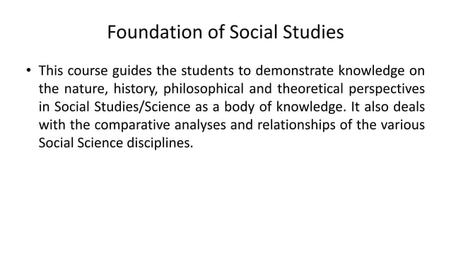 Foundation-of-Social-Studies INTRO.pptx | Education