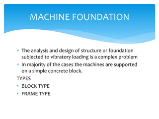 TYPES OF FOUNDATION | PPTX