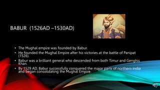 Foundation and consolidation of the Mughal empire.pptx