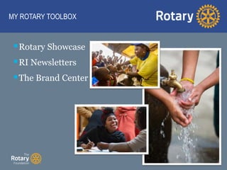 Rotary Foundation communication tools | PPTX