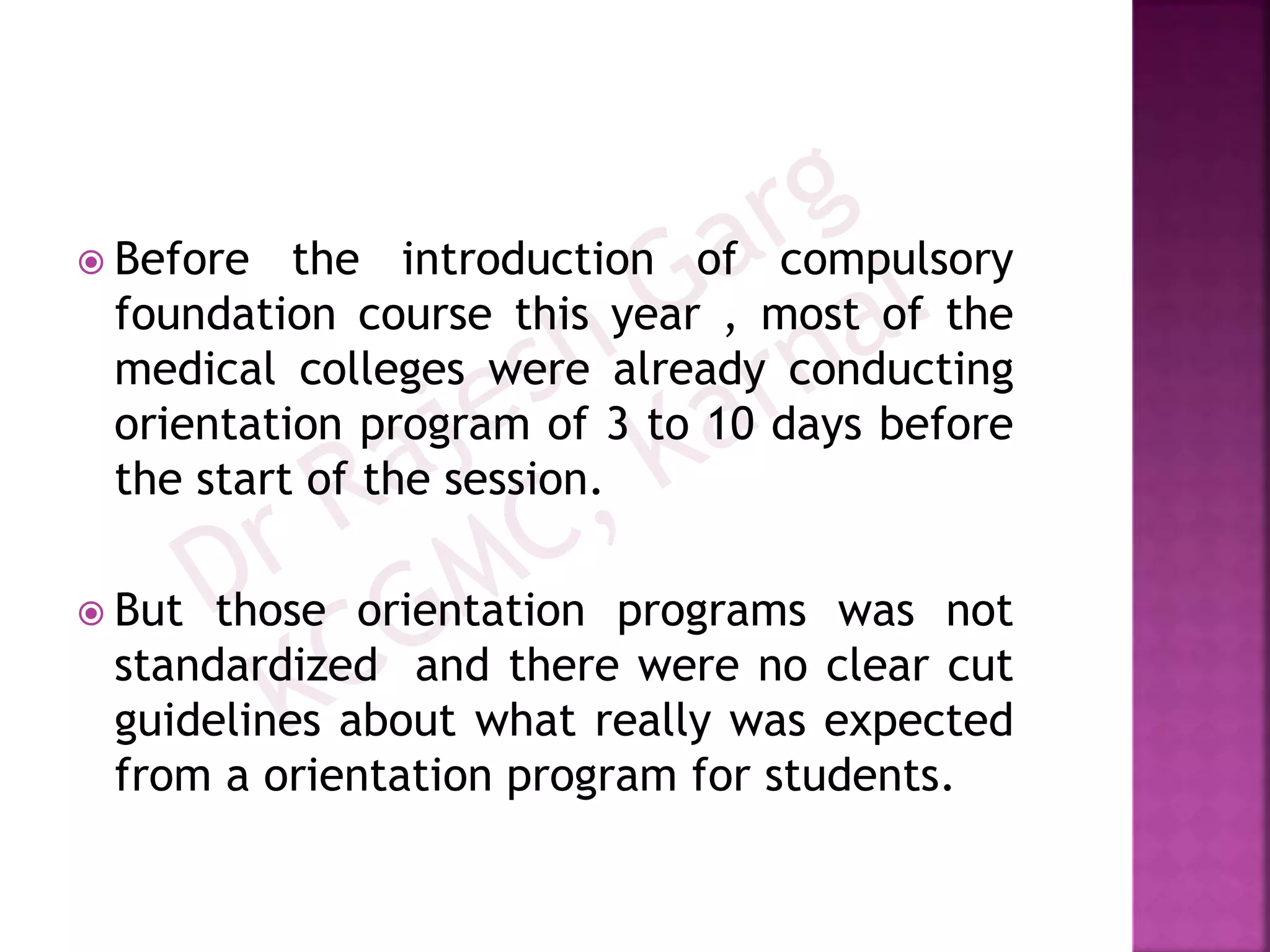 The fundamentals of Foundation course in Medical Colleges in India ...