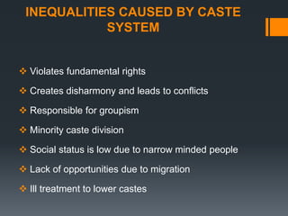 inequalities due to caste system | PPTX