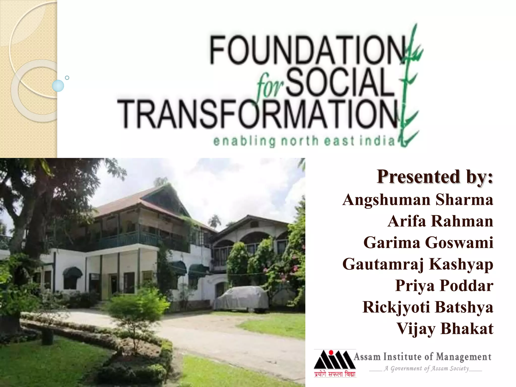 Foundation for Social Transformation | PPTX