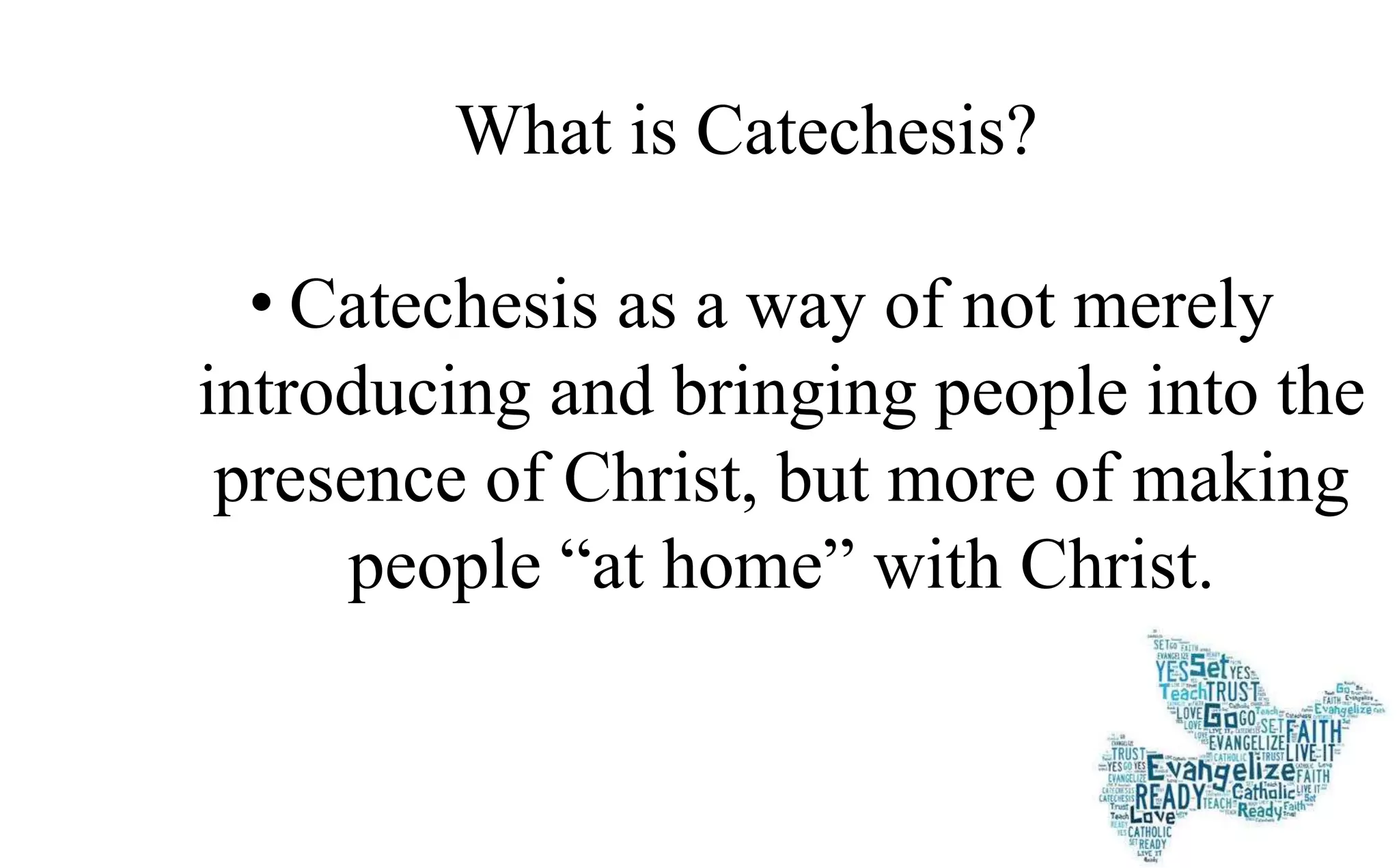 Foundation of Catechesis | PPTX