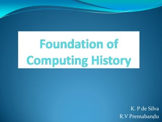 Foundation of computing history final | PPT