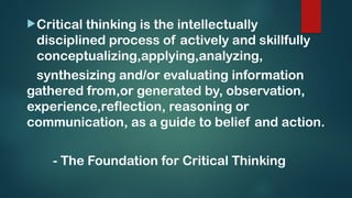 FOUNDATION OF CRITICAL THINKING SKILLS.pptx
