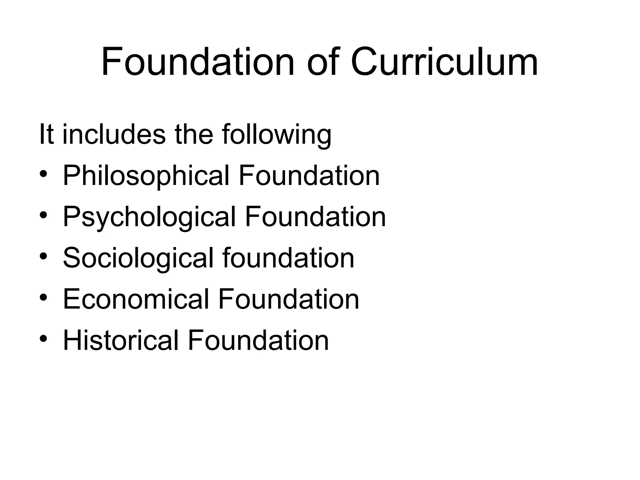 Foundation of curriculum | PPT