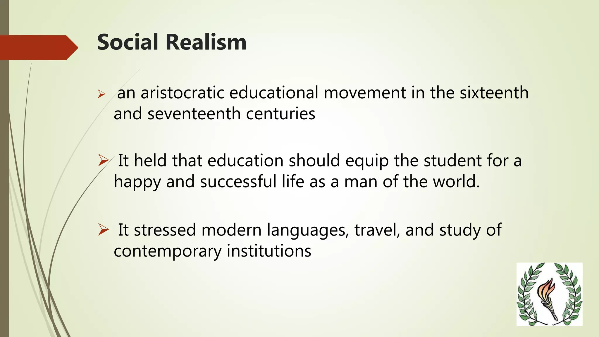 Educational Realism (Verbal Realism,Social Realism,Sense Realism) | PPTX