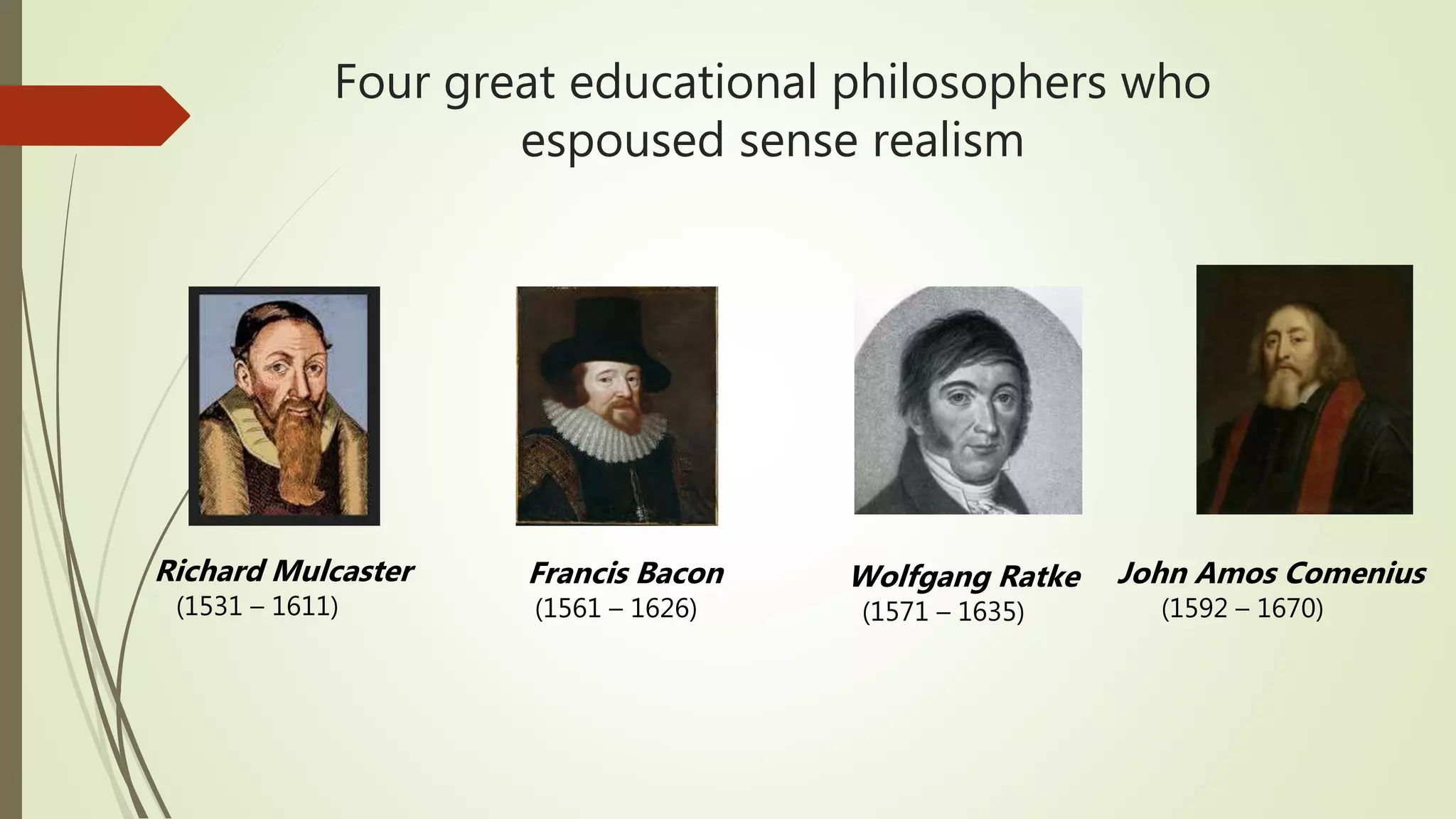 Educational Realism (Verbal Realism,Social Realism,Sense Realism) | PPTX