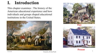 Foundation of education chapter5: Historical Development of American ...