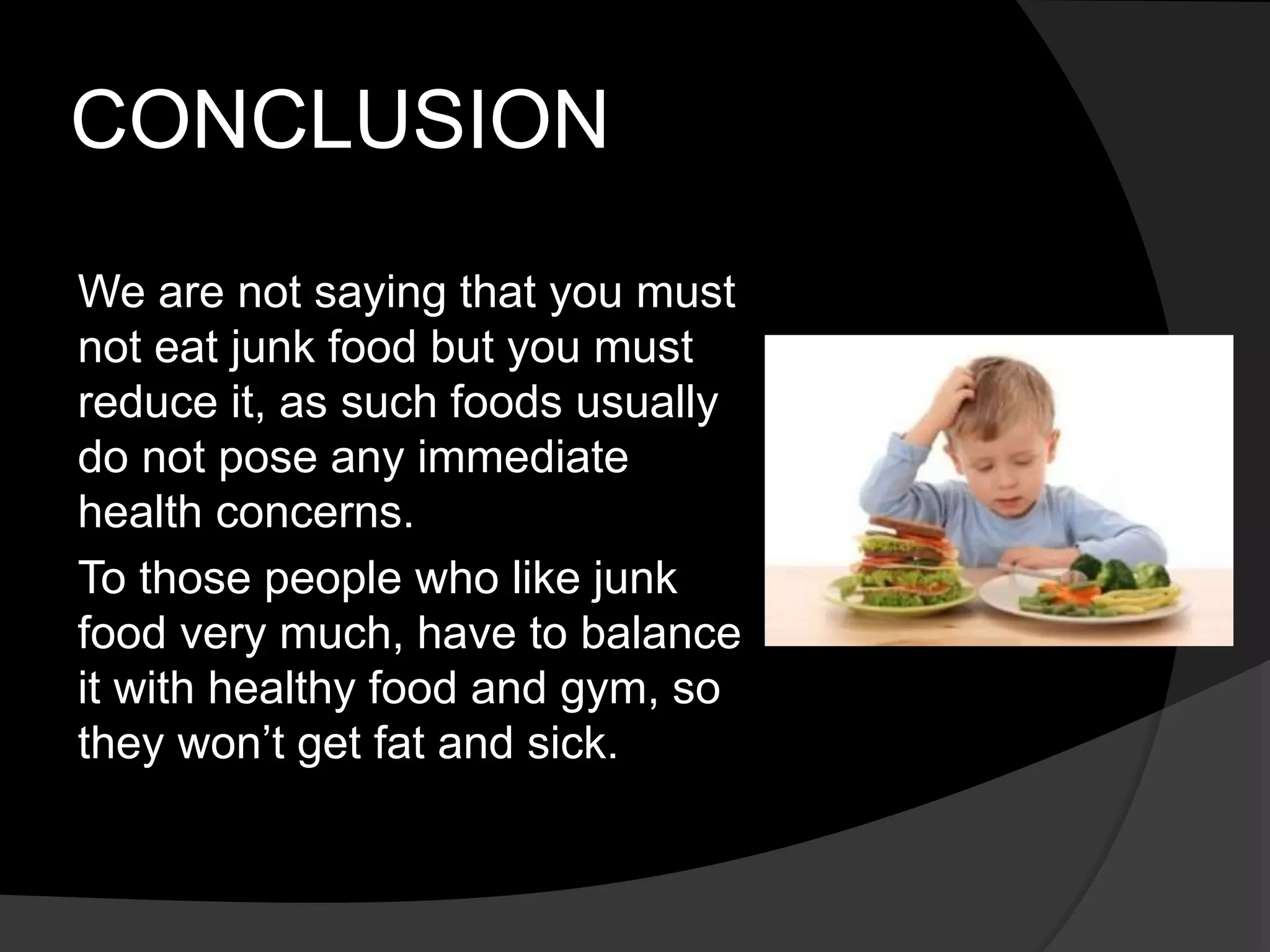 JUNK FOOD - IT’S ADDICTION AND PRECAUTIONS | PPTX