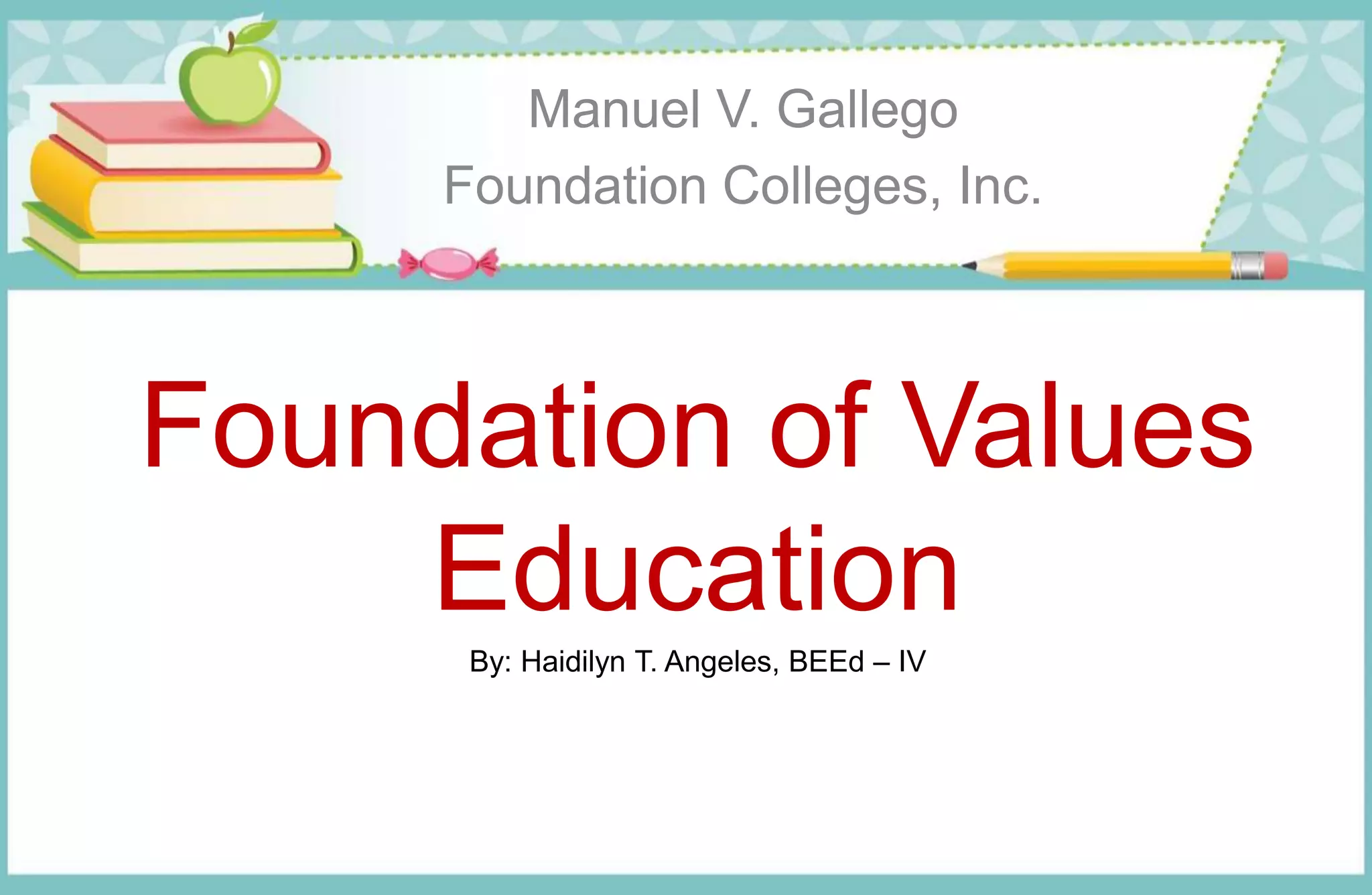 Foundation of Values Education | PPTX