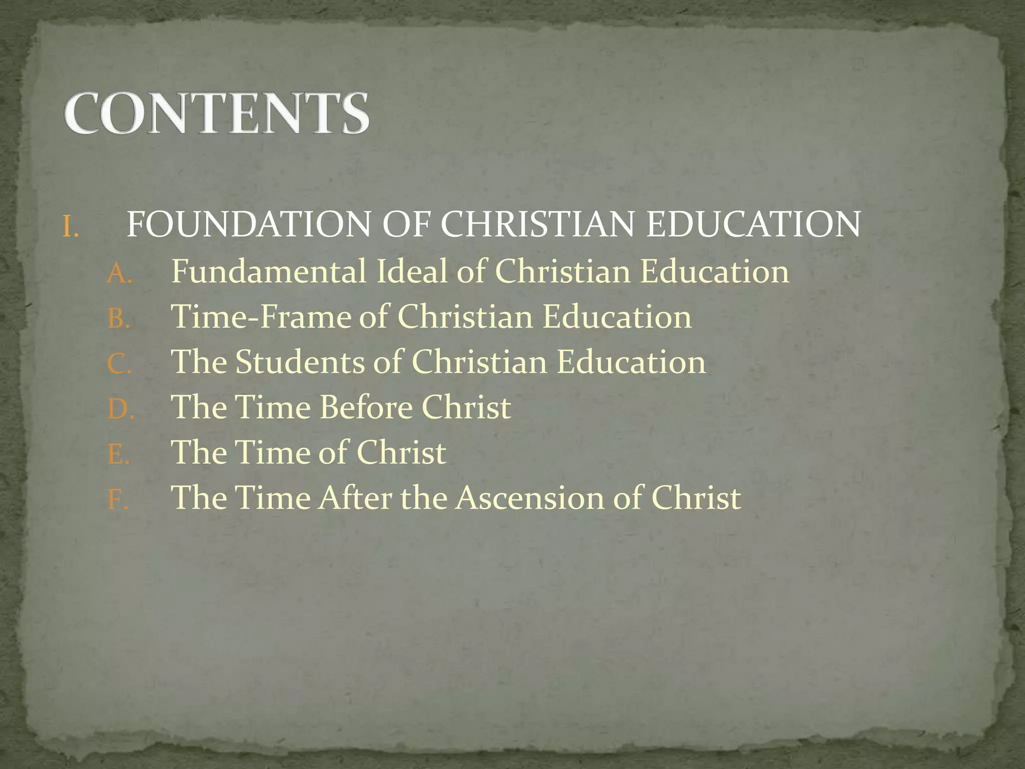 Foundation of Christian Education | PPTX