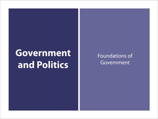 Foundations Of Government | PPT