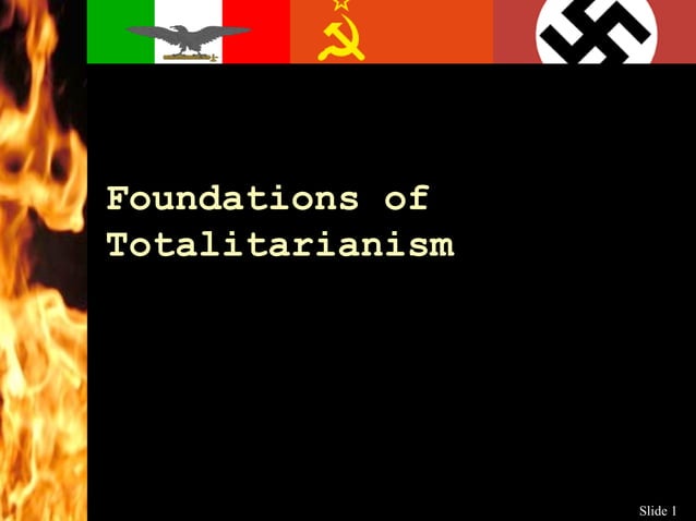 Foundations of Totalitarianism | PPT