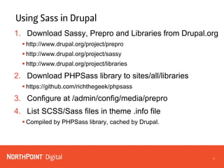 The Foundations of Being Sassy in Drupal | PPT